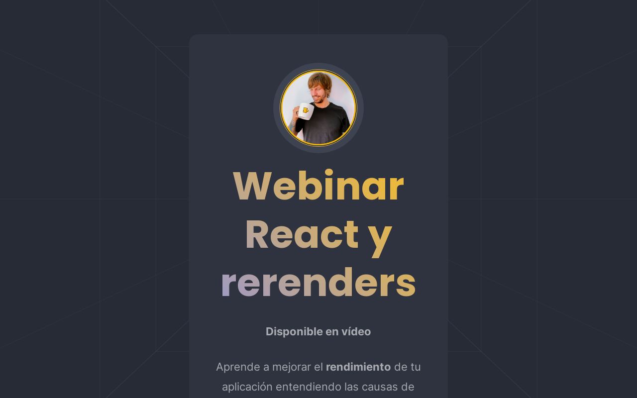 Webinar. React y rerenders